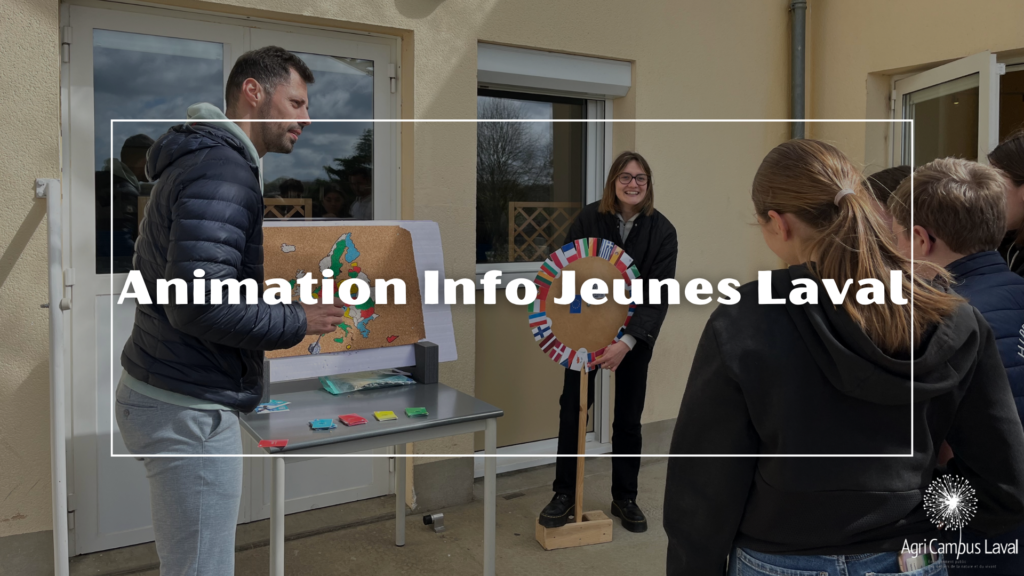 Animation Info Jeunes Laval - AgriCampus Laval