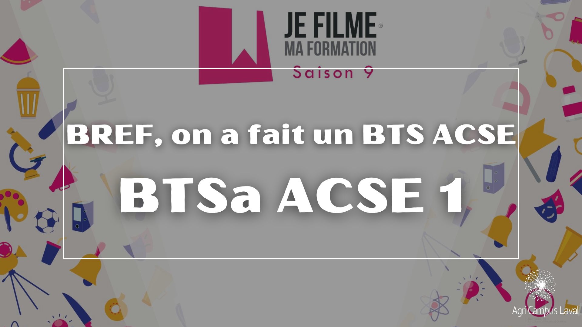 BREF, on a fait un BTS ACSE - AgriCampus Laval